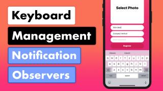 Keyboard Management Notification Observers