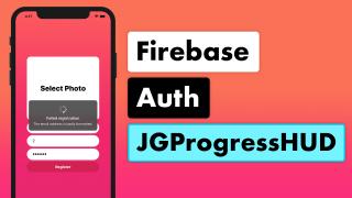 Firebase Auth JGProgressHUD
