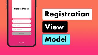 Registration View Model