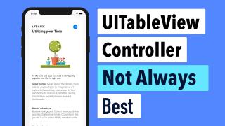 UITableViewController Not Always Best