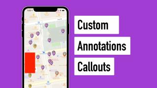 Custom Annotations and Callout Views
