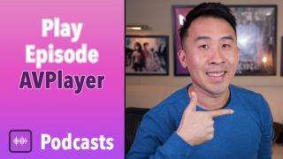 Play Episode with AVPlayer